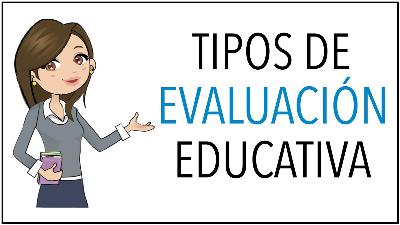 Tipos de EVALUACIÓN Educativa: Inicial, Formativa, Sumativa y ... Tipos de EVALUACIÓN Educativa: Inicial, Formativa, Sumativa y ...