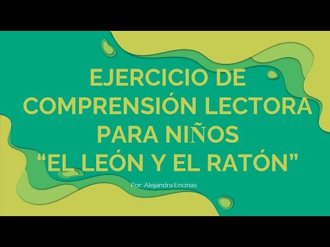 Ejercicio de comprensión lectora: El León y el Ratón