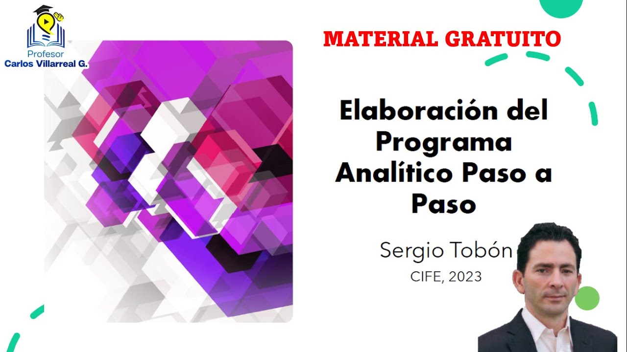 Elaboración del programa analítico paso a paso por el Dr. Sergio Tobón / Material gratuito