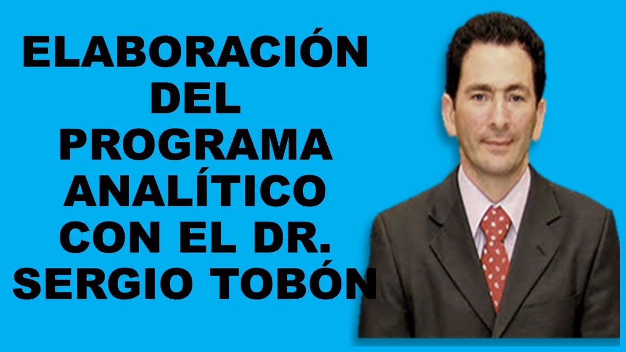 Elaboración del programa analítico con el Dr. Sergio Tobón